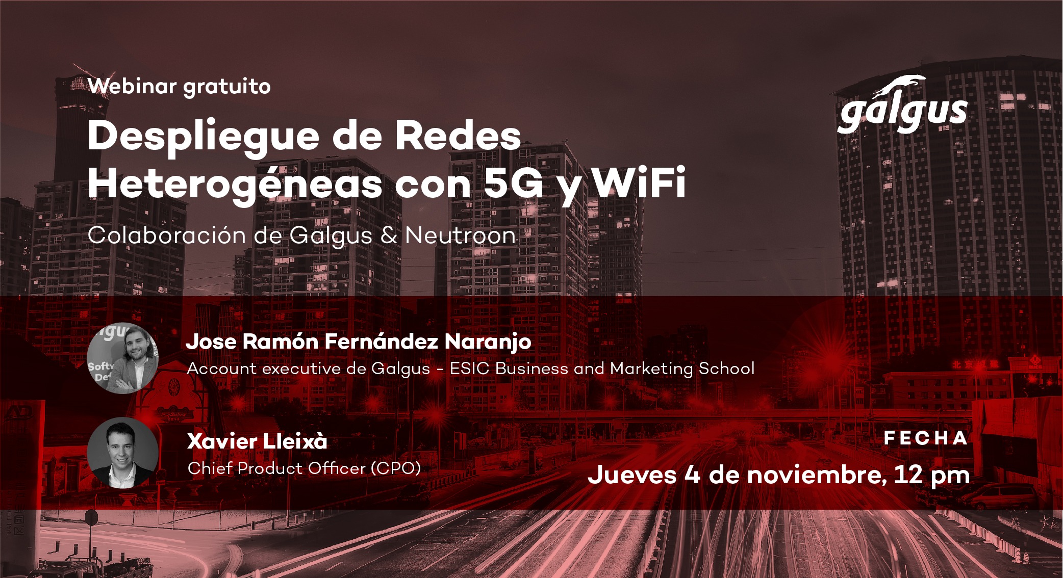 Webinar: Despliegue de Redes Heterogéneas con 5G y WiFi | Galgus